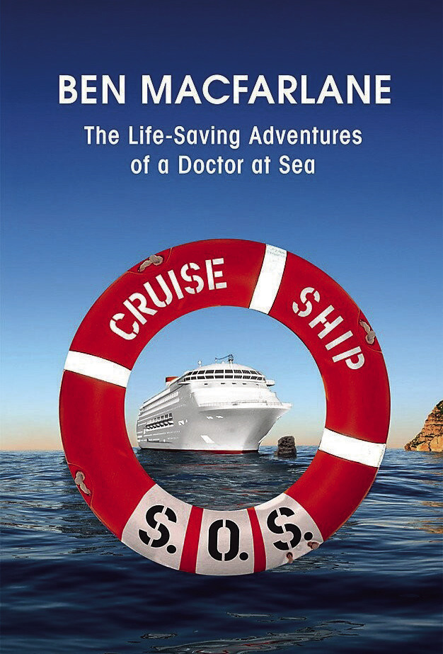 Reviewing Ben MacFarlane’s “Cruise Ship SOS: The Life-Saving Adventures ...